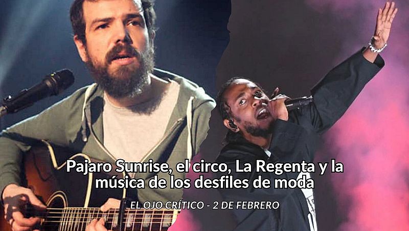 Pajaro Sunrise, el circo, La Regenta y los desfiles de moda