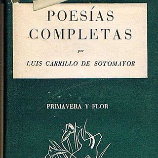 No eran molinos - Poesías completas, de Luis Carrillo y Sotomayor