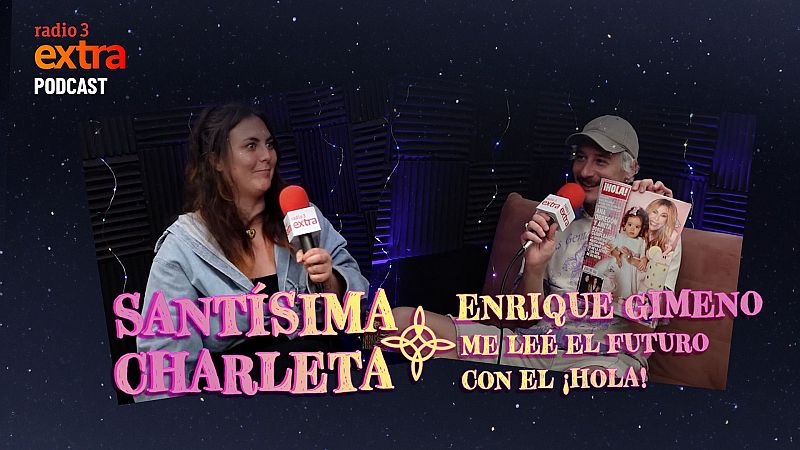 Santísima Charleta - PODCAST: Enrique Gimeno me lee el futuro con el ...