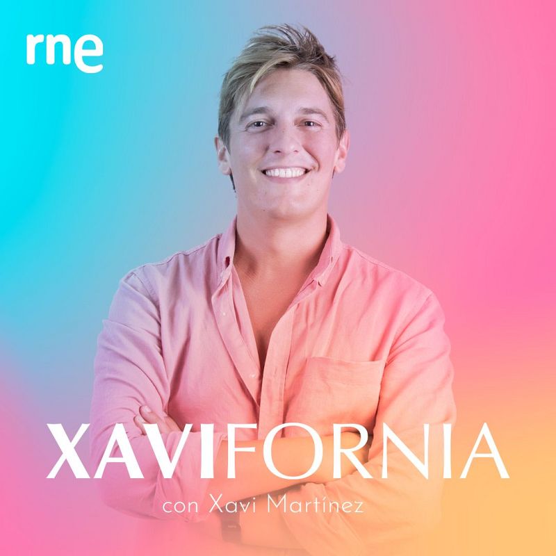 Xavifòrnia: Segunda hora - Alberto Rey y Andrés Parra | RNE Audio