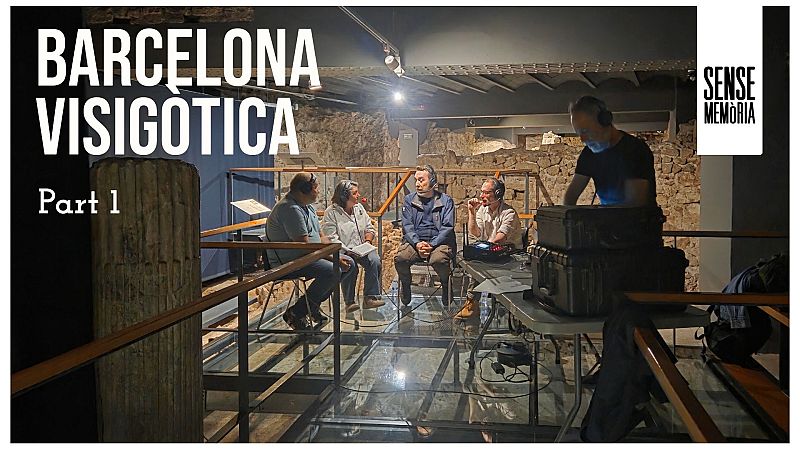 Sense Memòria Vol III - Barcelona visigòtica (Part I)