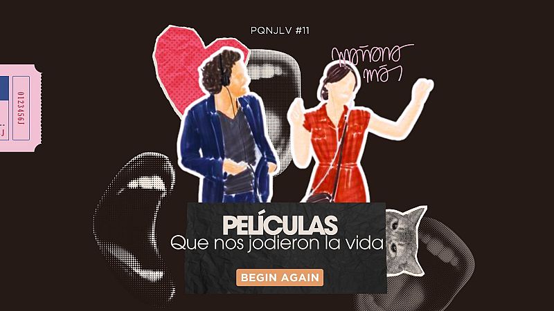 Películas que nos jodieron la vida: 'Begin Again'