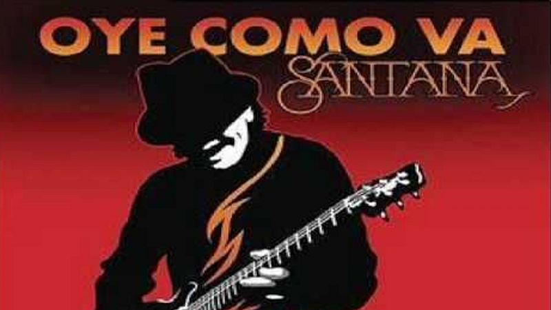 Santana, "Oye como va"