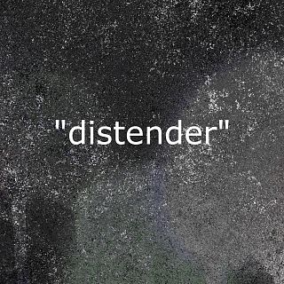 'Distender'