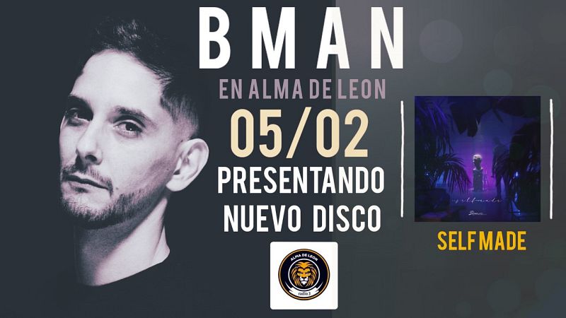 Alma de león - Bman Zerowan: Energías Renovadas - 05/02/23