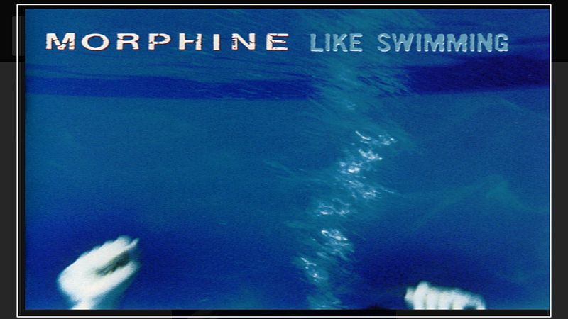 Sateli 3 - Morphine (02) - "Yes" (1995) y "Like Swimming" (1996) - 18/05/23