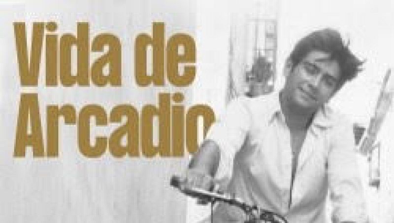 Hoy empieza todo 2: Vida de Arcadio con Arcadi Espada | RTVE Play