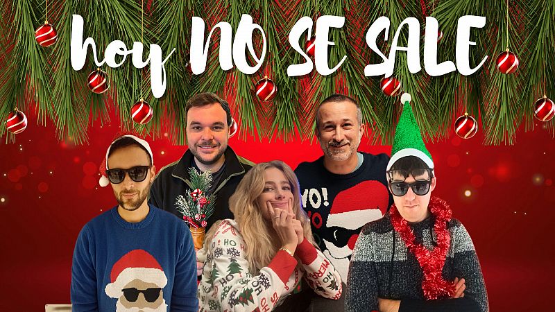 Especiales RNE - Hoy no se sale - 25/12/23 Especiales RNE - Hoy no se sale - 25/12/23