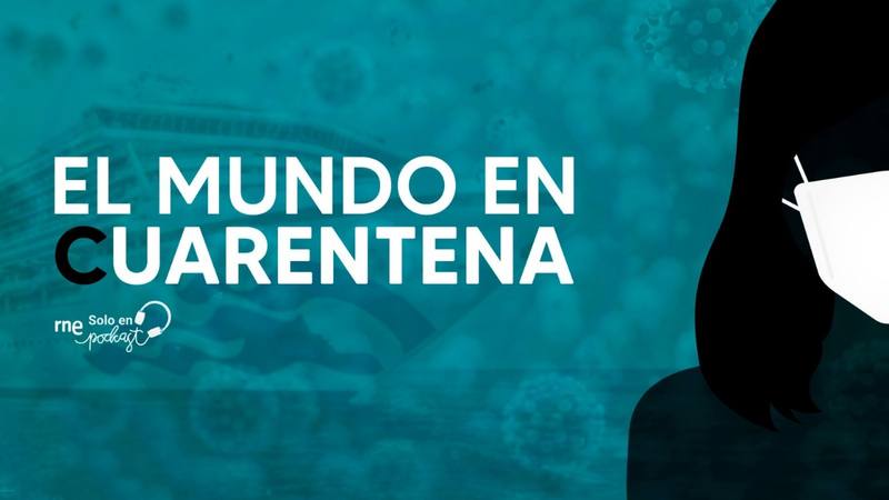 'El mundo en cuarentena': tres historias de la pandemia