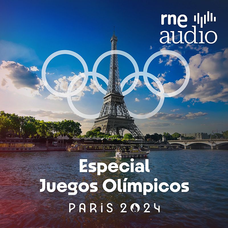 Especial Juegos Olímpicos París 2024 - Programa deportivo - RNE | RNE Audio