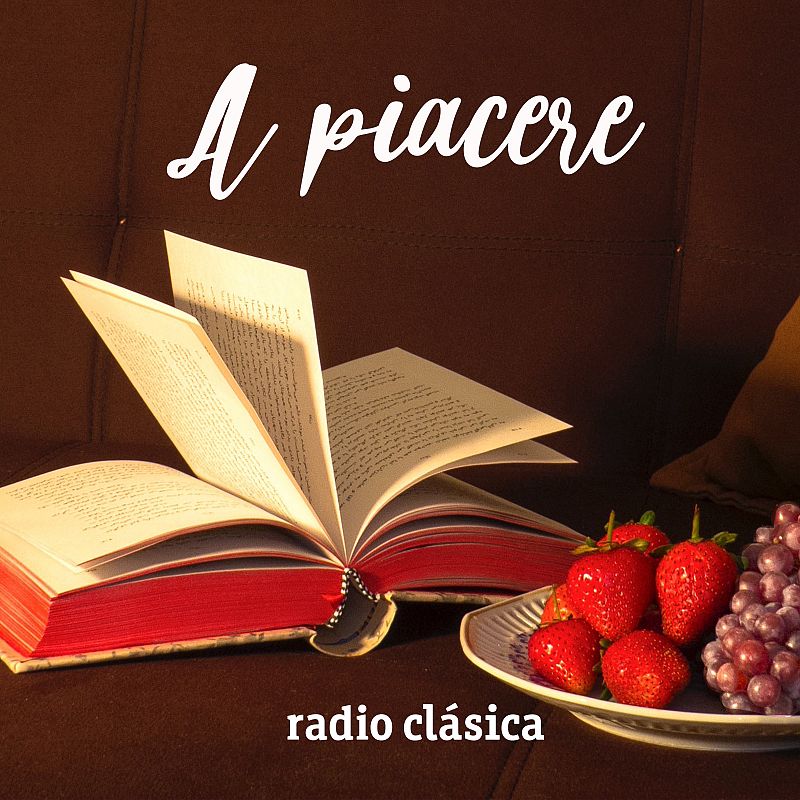 A Piacere - Programa musical en RNE Audio