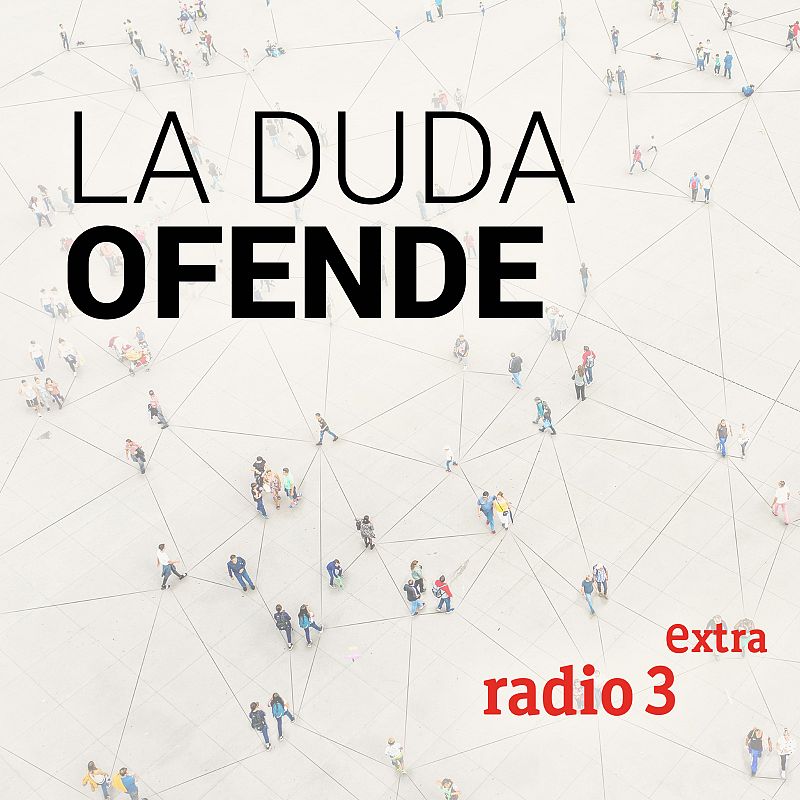 La duda ofende: Tus programas favoritos de RNE, en RNE Audio