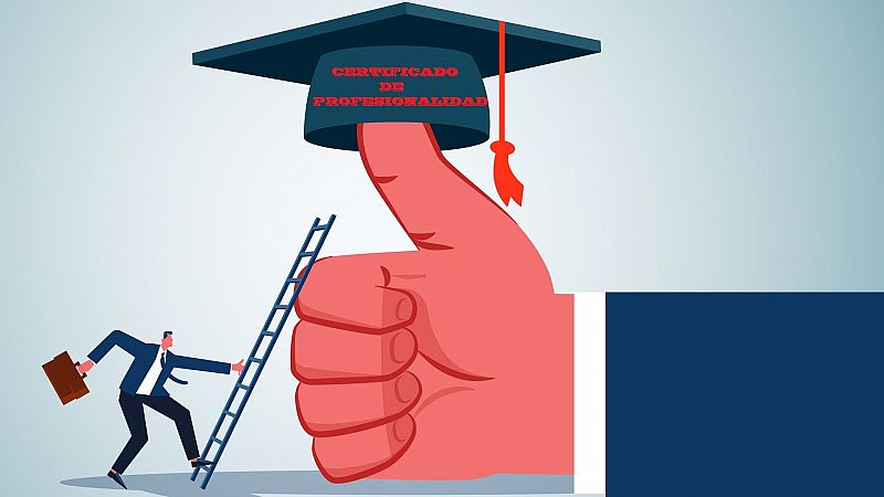 Cómo conseguir un Certificado de Profesionalidad Cómo conseguir un Certificado de Profesionalidad