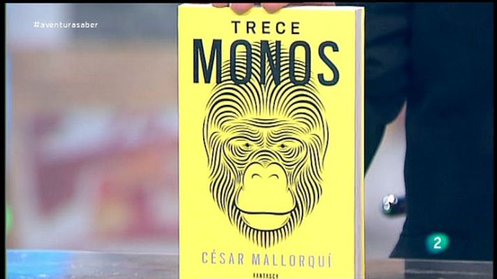 La aventura del Saber: César Mallorquí. Trece monos | RTVE Play