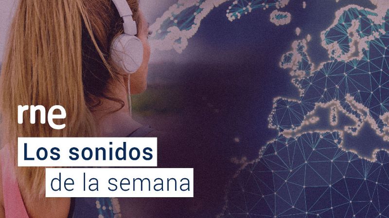 Los sonidos de la semana